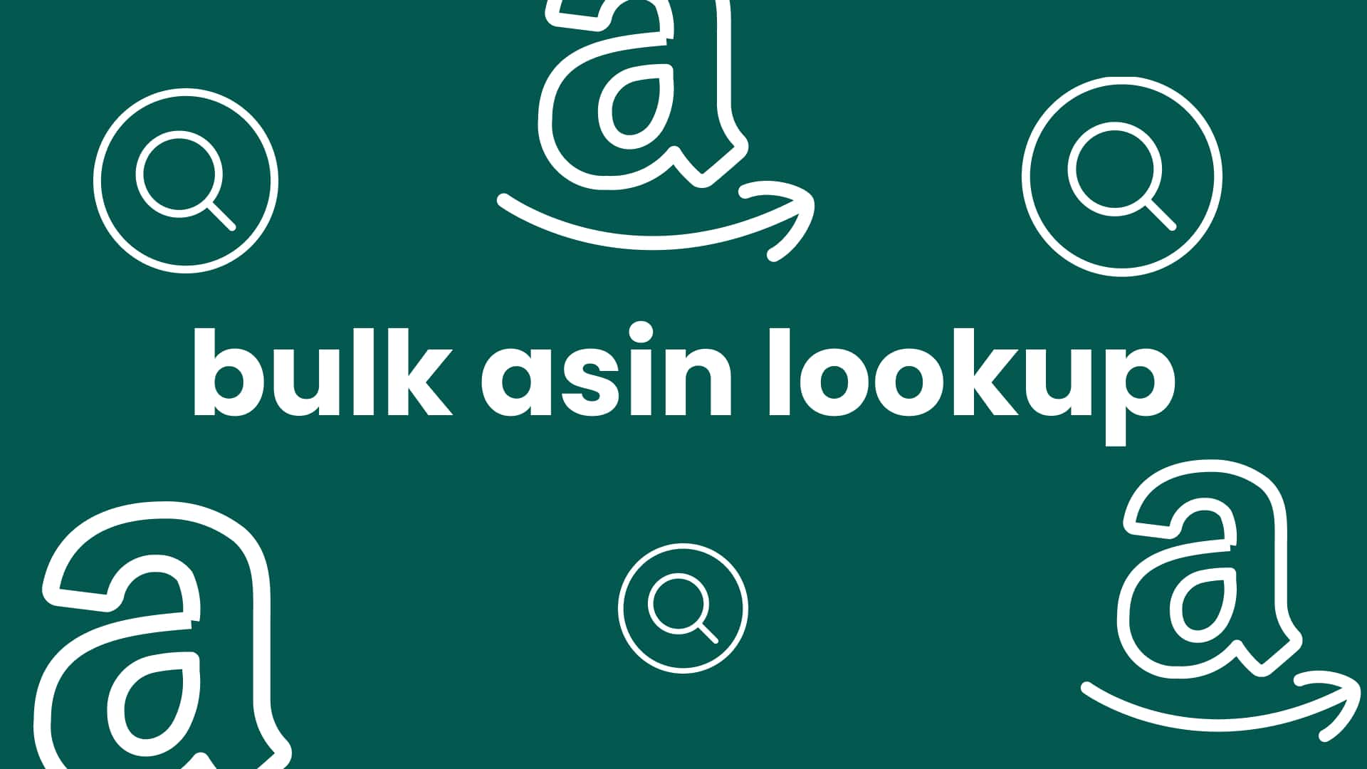 How to Do Bulk ASIN Lookup